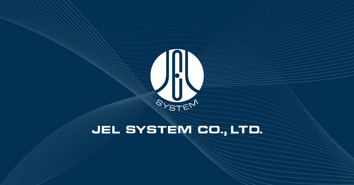 JEL SYSTEM CO.,LTD.